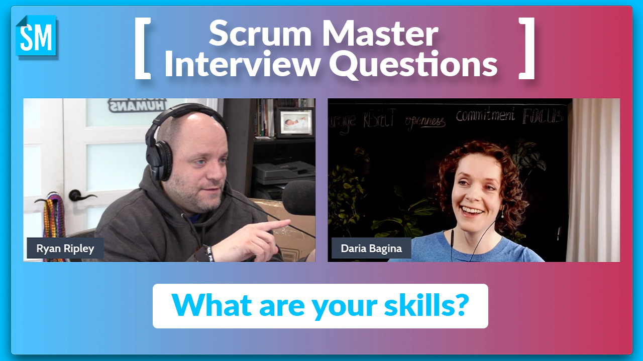 Scrum Master Interviews: Question about skills - Temp ScrumMastered Scrum Master Interviews: Question about skills - Temp ScrumMastered